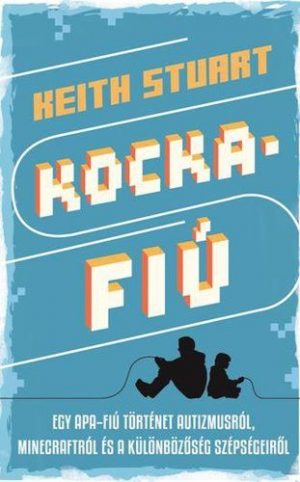 Keith Stuart: Kockafiú