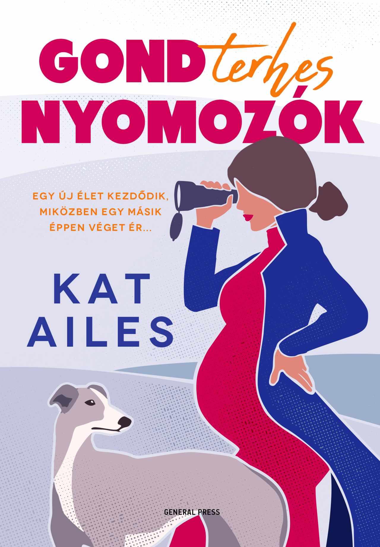 Kat Ailes: Gondterhes nyomozók | Olvasónapló