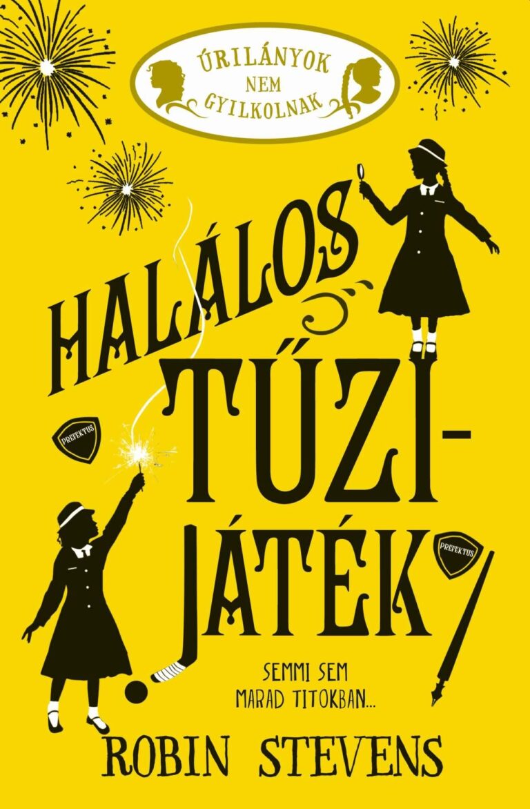 Robin Stevens: Halálos Tűzijáték | Olvasónapló
